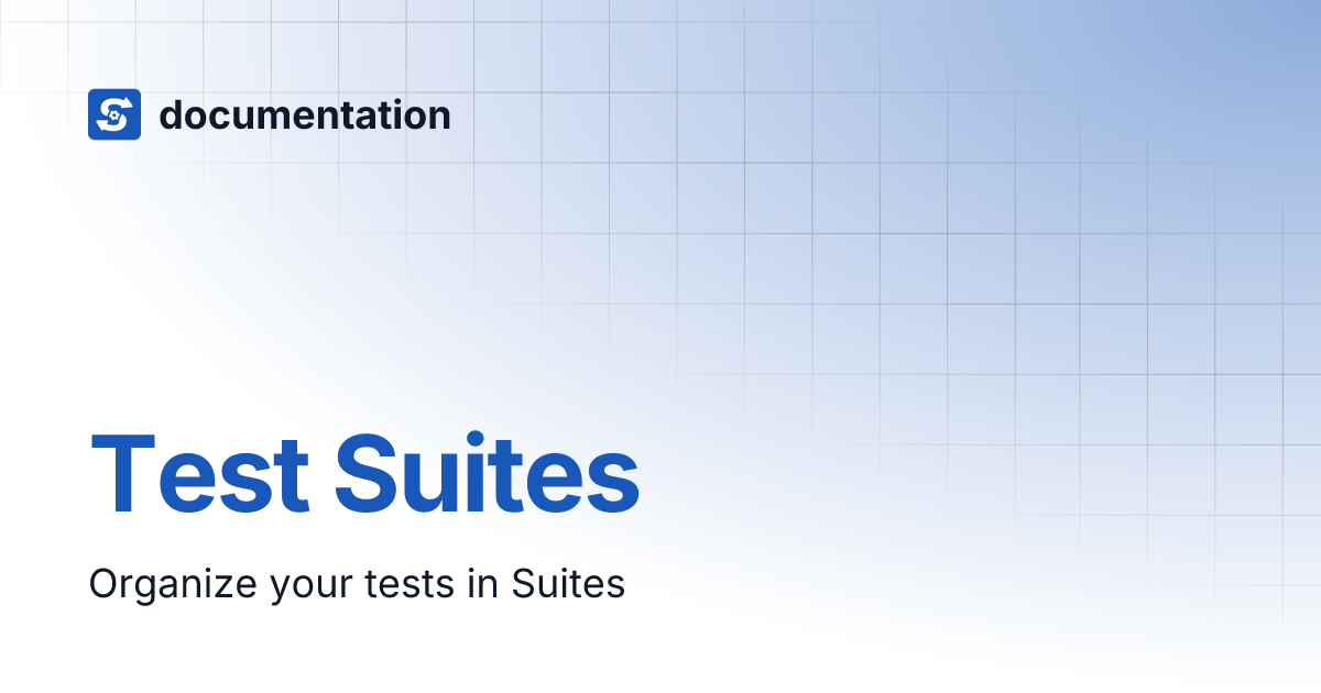 Test Suites | documentation