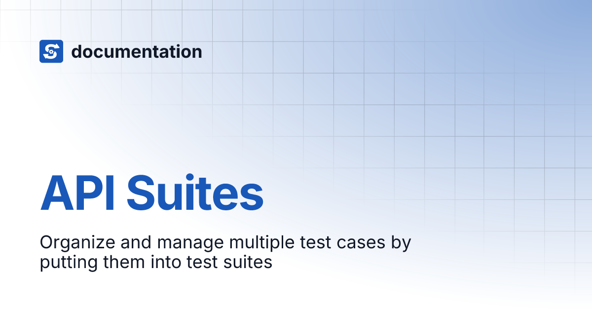 API Suites | documentation