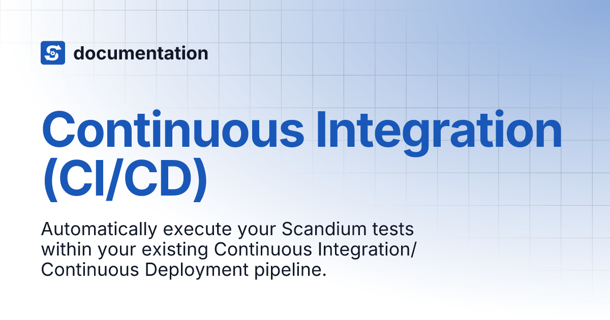 Continuous Integration (CI/CD) | documentation